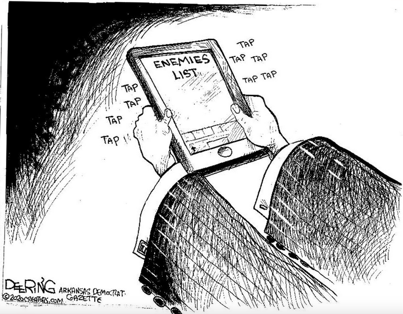 JOHN DEERING CARTOON: Enemies list | The Arkansas Democrat-Gazette ...