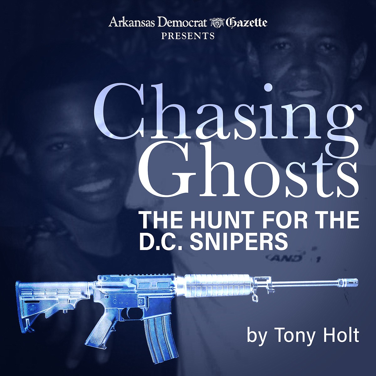 Introducing 'Chasing Ghosts: The Hunt for the D.C. Snipers' | The Arkansas Democrat-Gazette ...