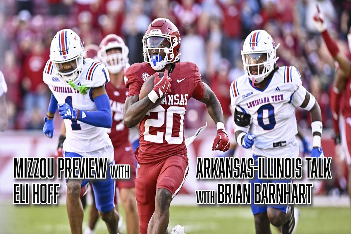PODCAST: Mizzou preview with Eli Hoff, Arkansas-Illinois talk with ...