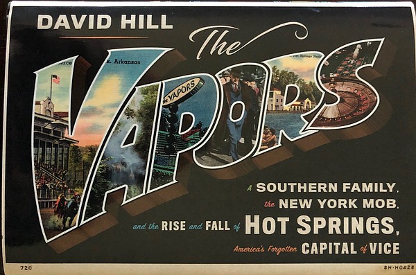 'The Vapors' tells Hot Springs' sordid stories | Northwest Arkansas ...