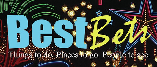 Best Bets | Texarkana Gazette