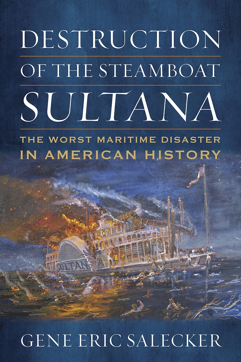 Review: 'Sultana' revisits a little-known American disaster | Texarkana ...