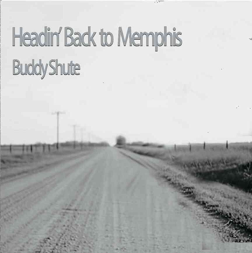 5 minutes, 5 questions: Buddy Shute’s ‘Headin’ Back to Memphis’ | The ...